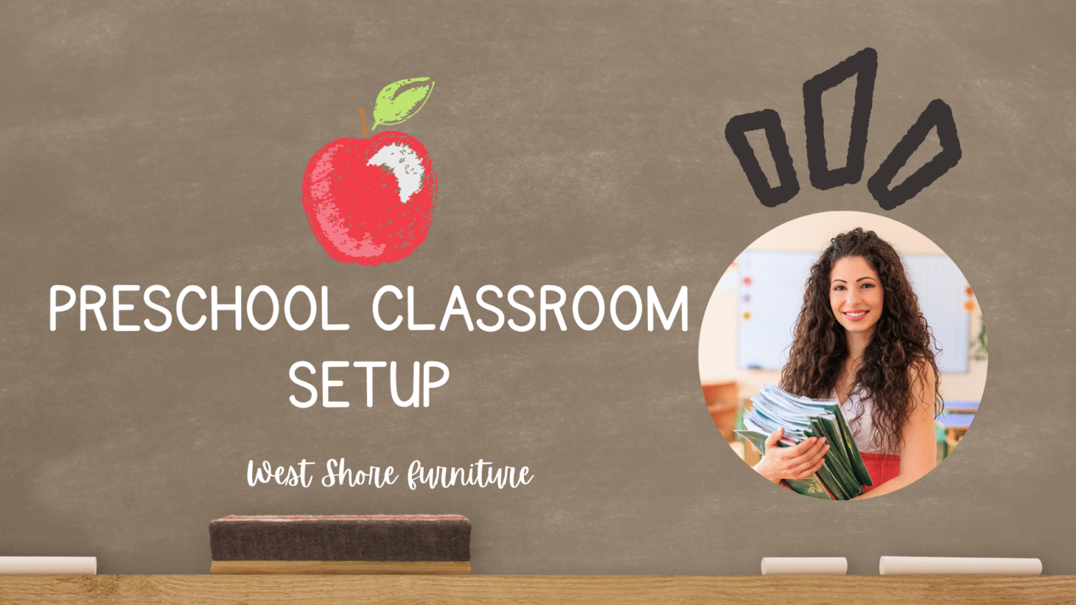 Preschool Classroom Setup: 6 Essential Factors You Must Consider in 2025